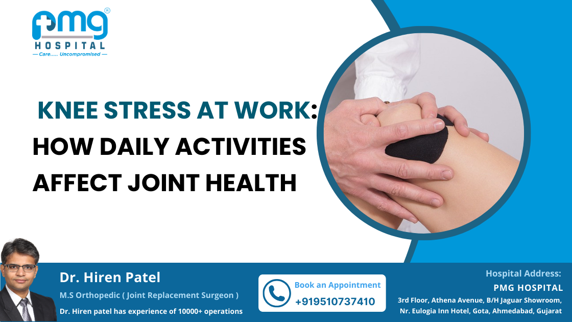 Knee Stress at Work: How Daily Activities Affect Joint Health